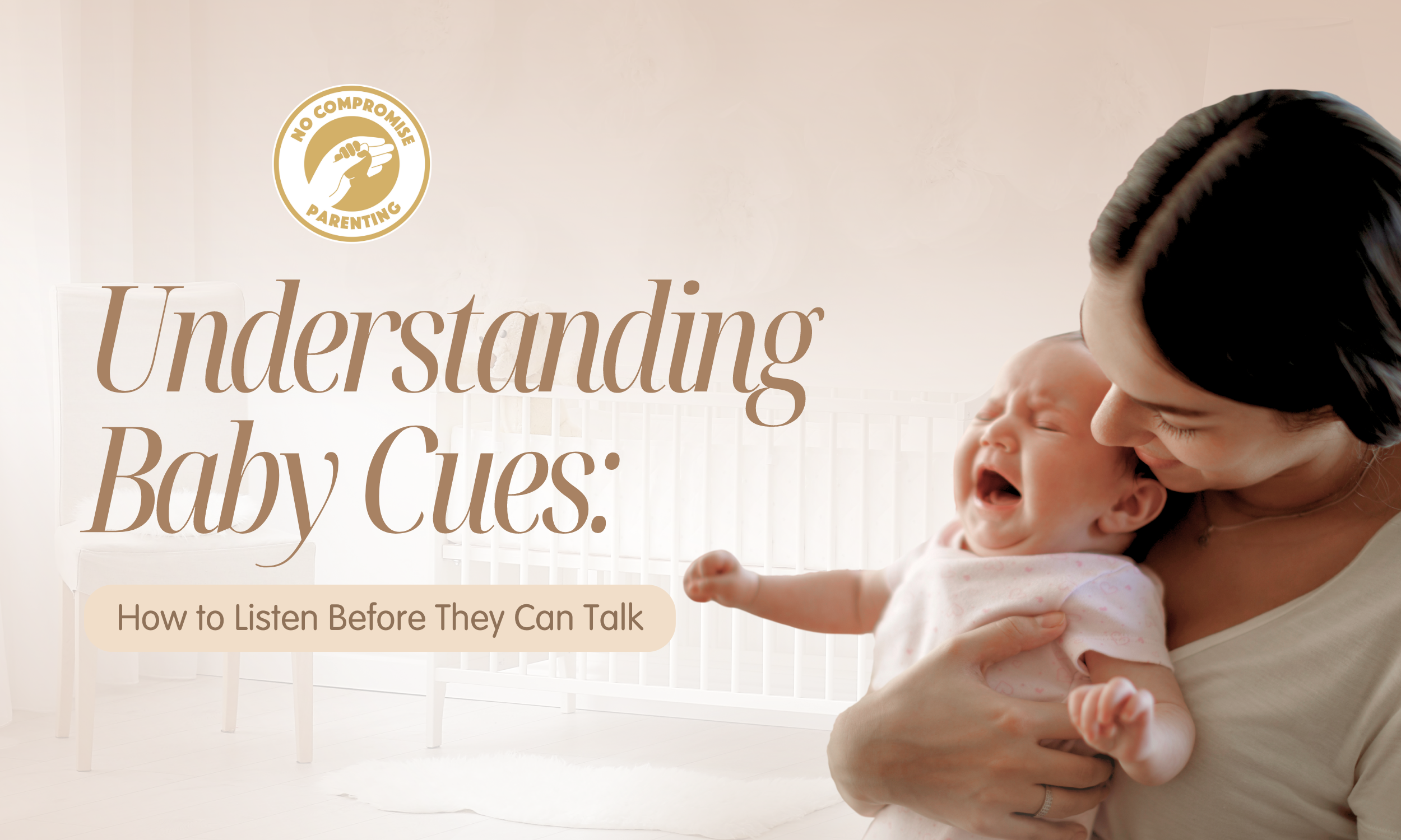 Understanding Baby Cues: How to Listen Before They Can Talk ...
